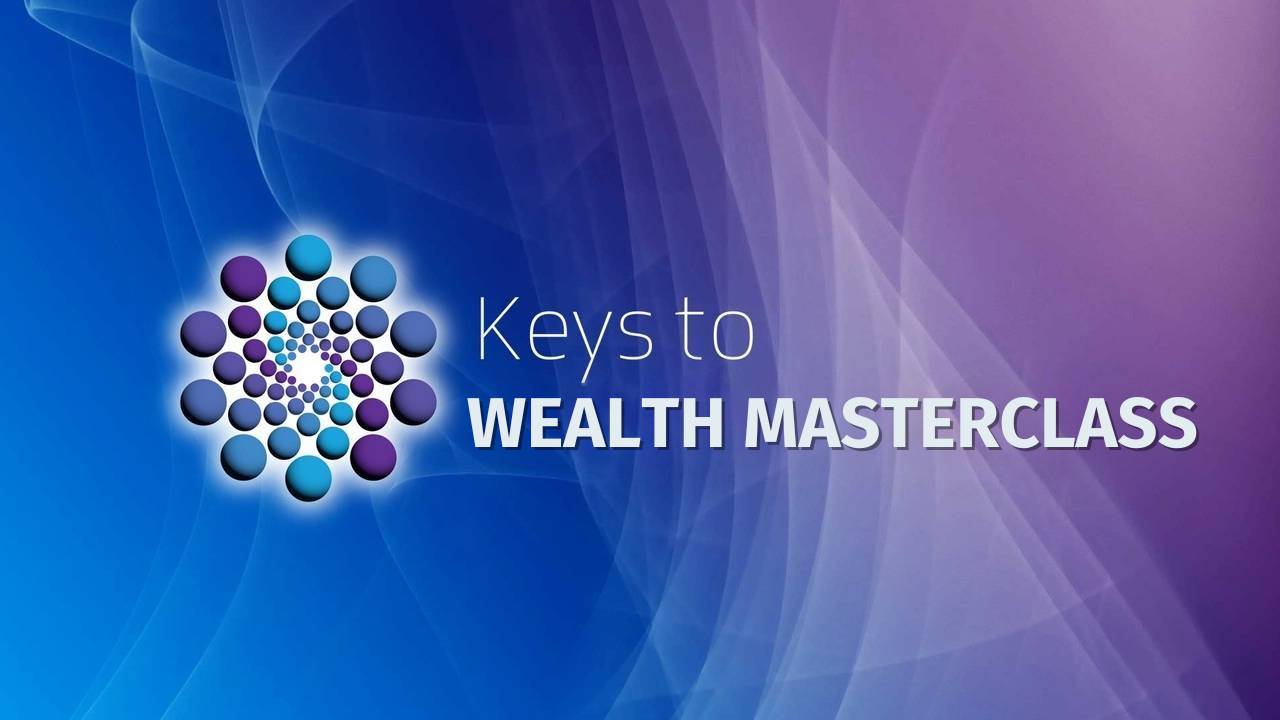 Keys to Wealth Masterclass