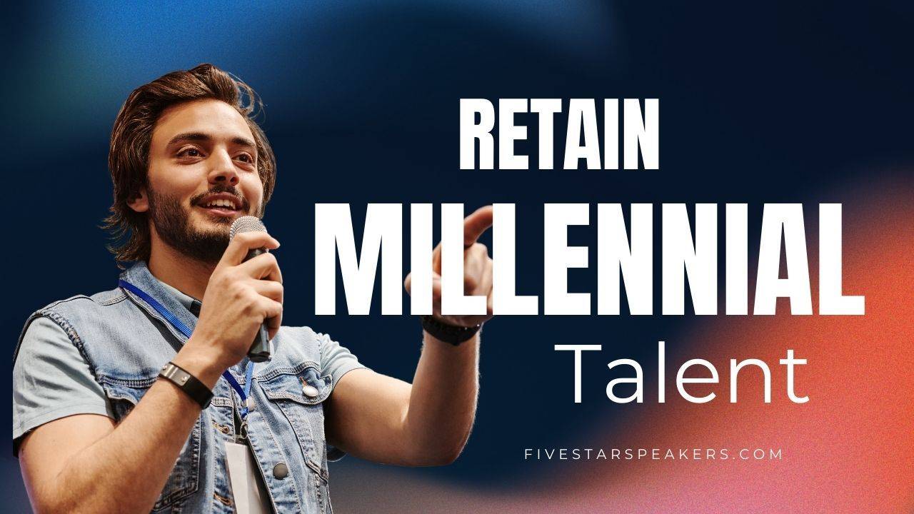 How to Retain Millennial Talent