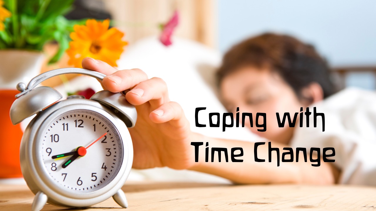 Coping with Time Change