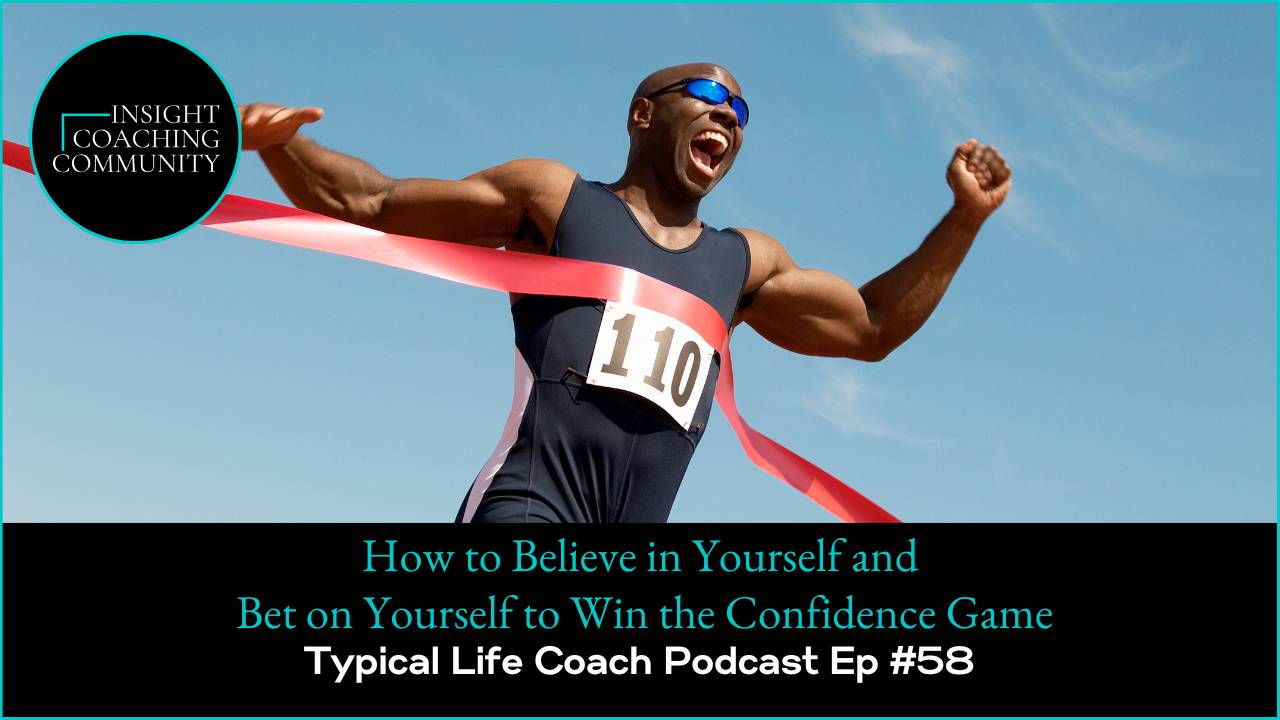 Ep #58: How to Believe in Yourself to Win the Game | TLC Podcast