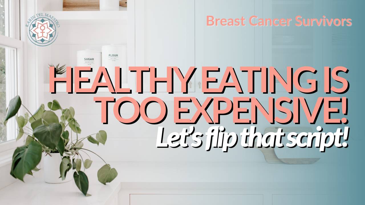 Is Healthy Eating Too Expensive? Let’s Flip the Script!
