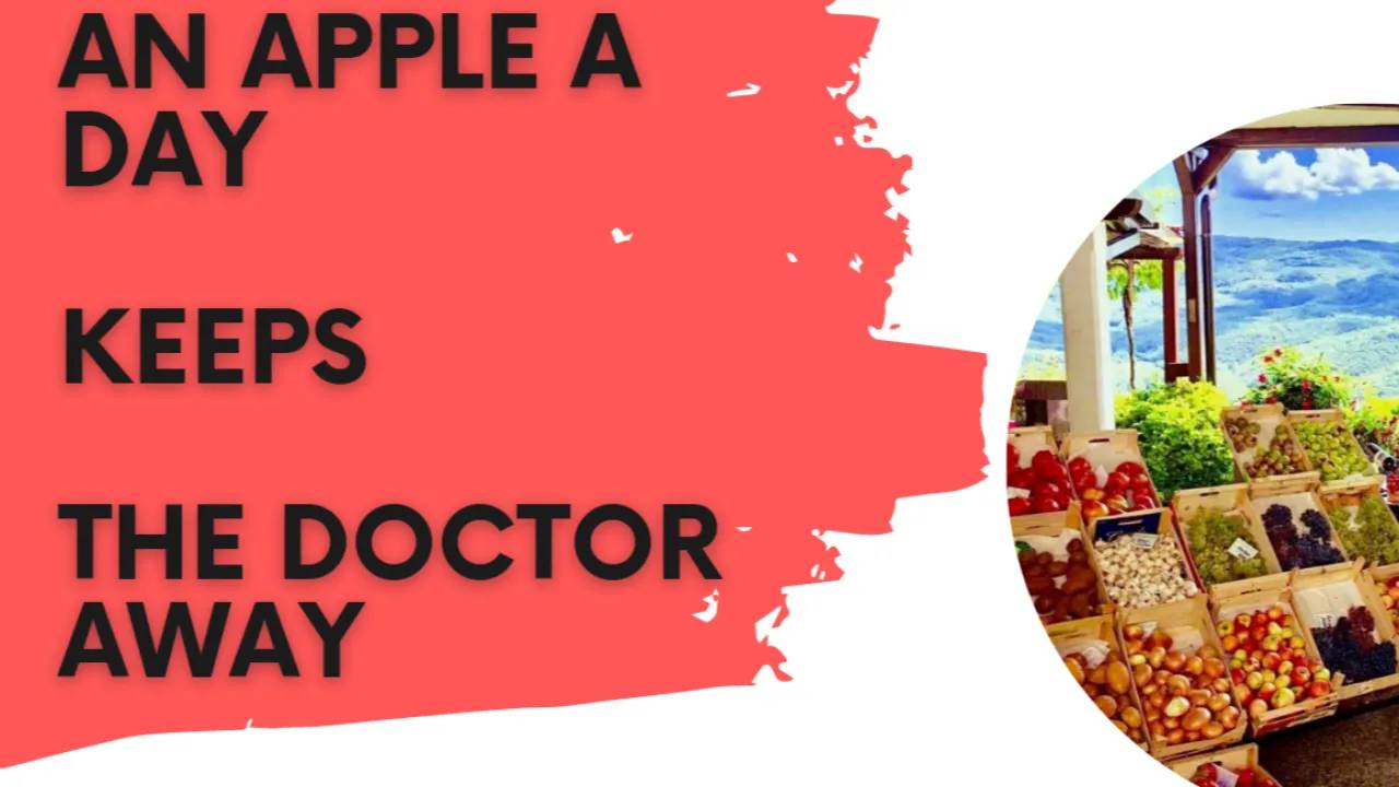 An apple a day really does keep the doctor away!