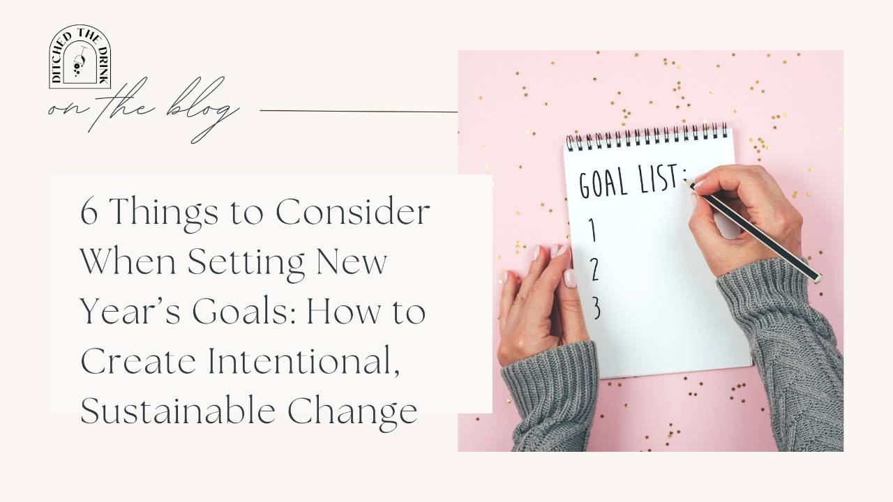 6 Things to Consider When Setting New Year’s Goals