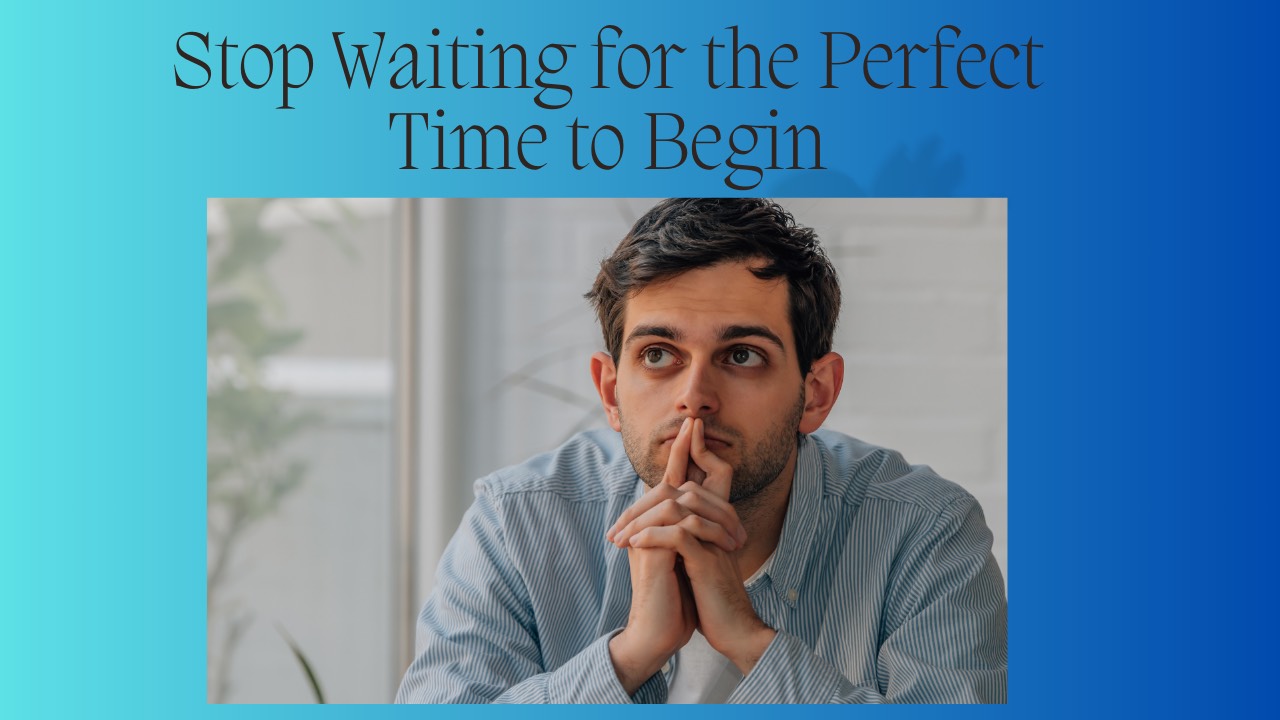 The Myth of “Being Ready” (And Why To Start Anyway)