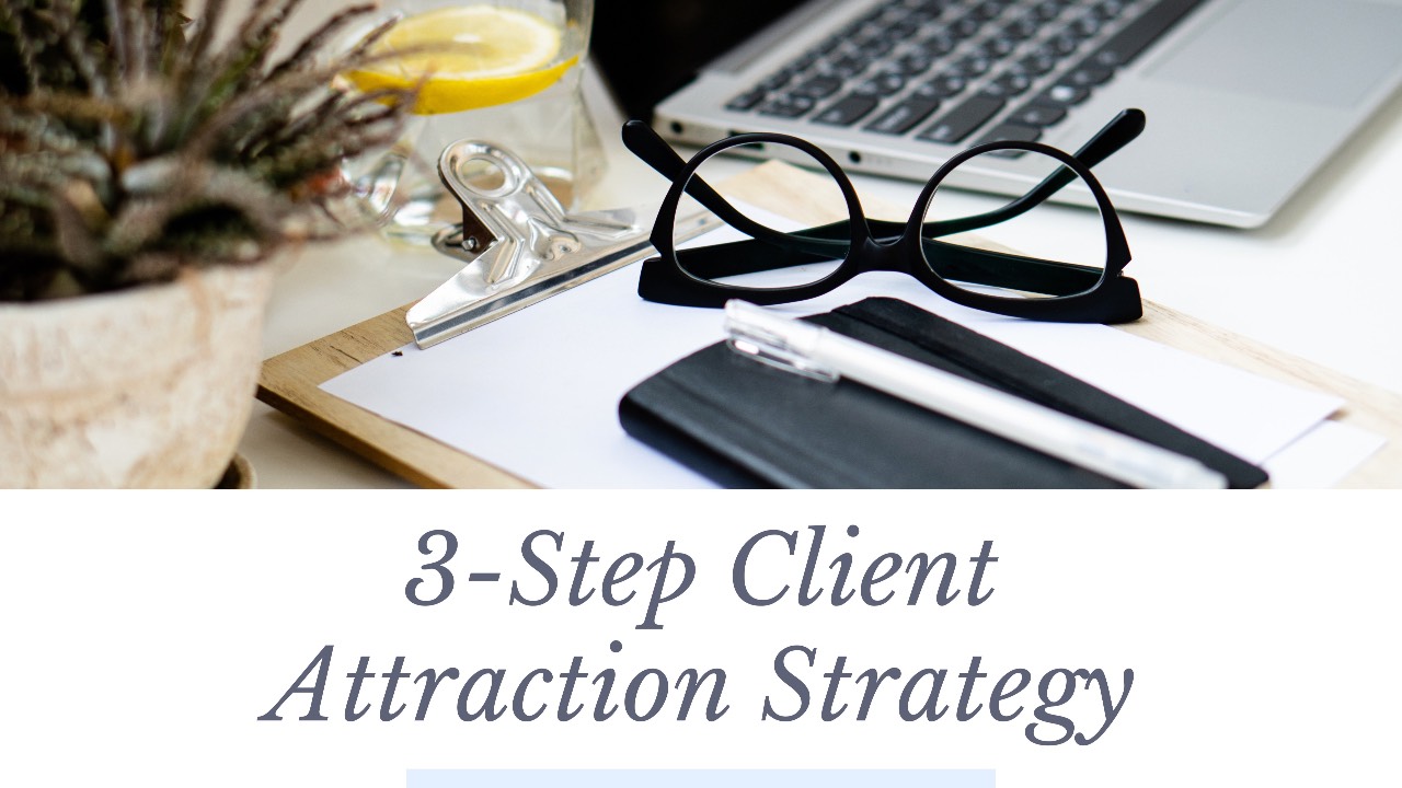 Take Your Client Attraction To The Next Level