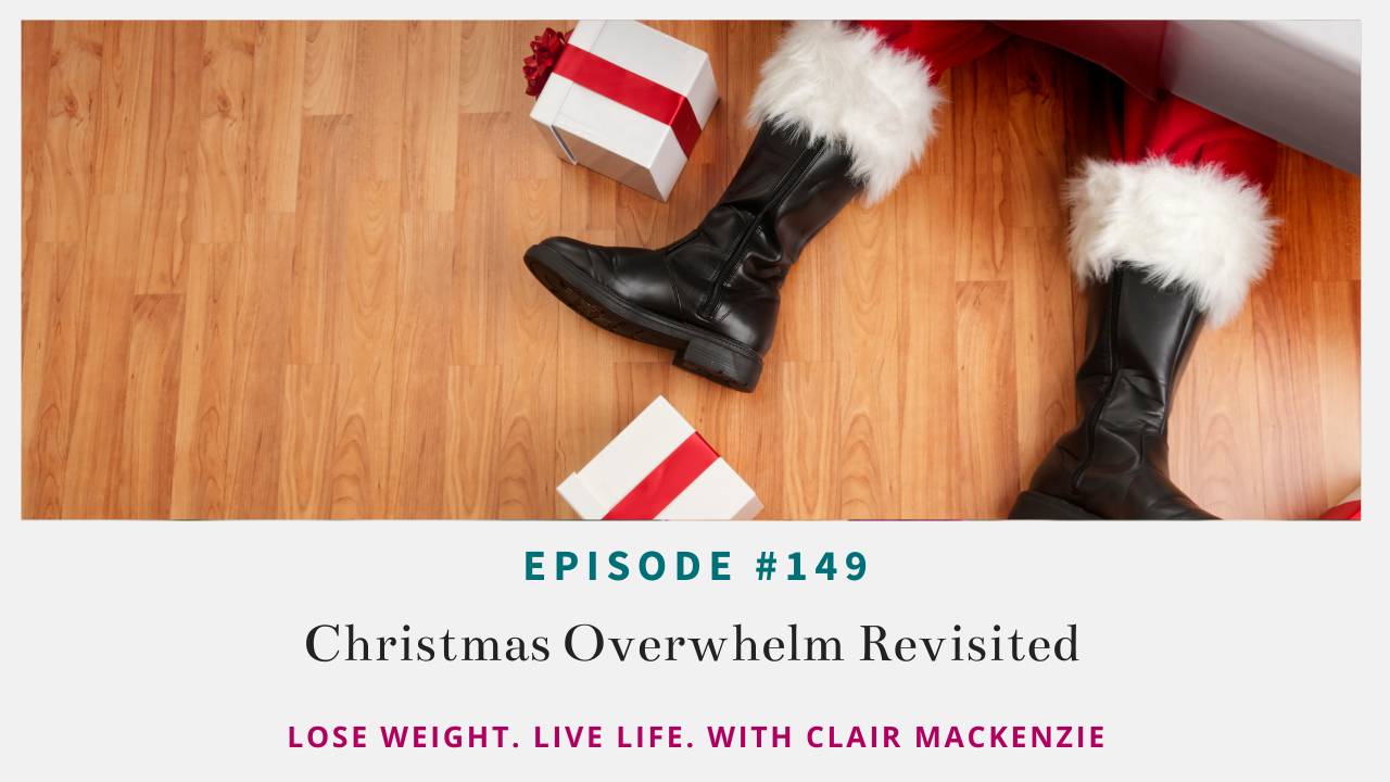 Christmas Overwhelm Revisited