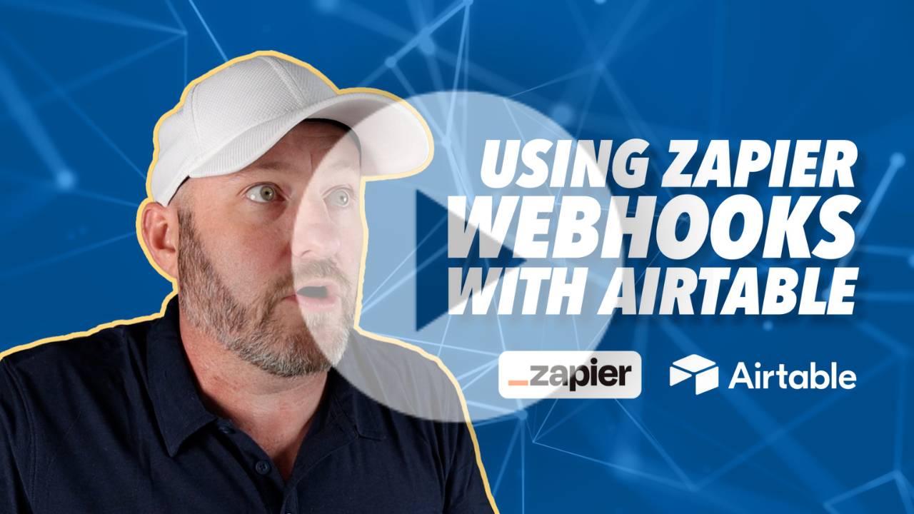 Mastering Webhooks Improve Automations With Airtable And Zapier
