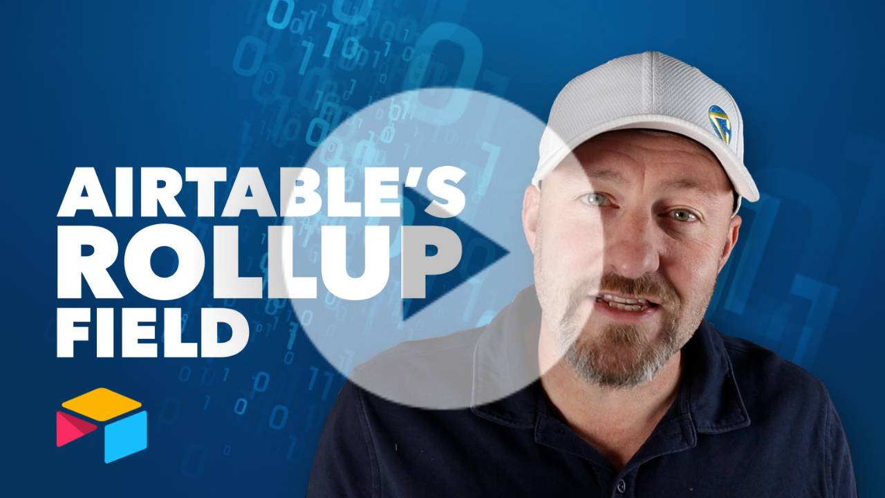 Mastering Airtable Roll-Up Fields: A Guide to Boost Efficiency