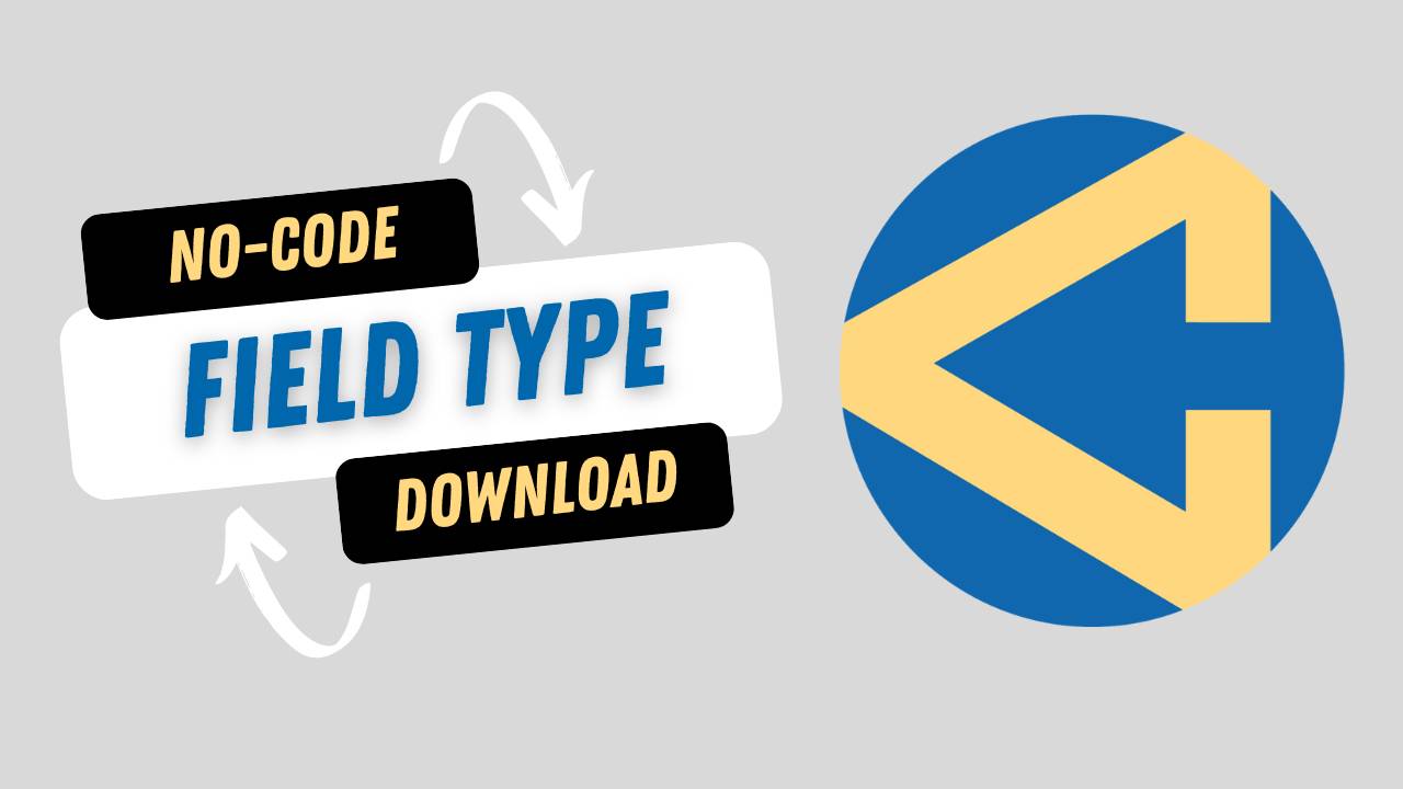 No-Code Field Type Download