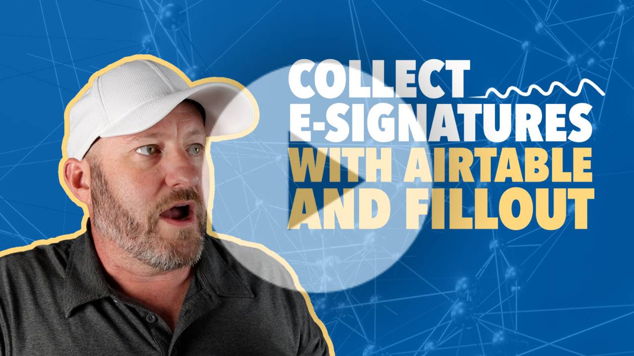 Collecting and Storing e-Signatures with No Code Tools