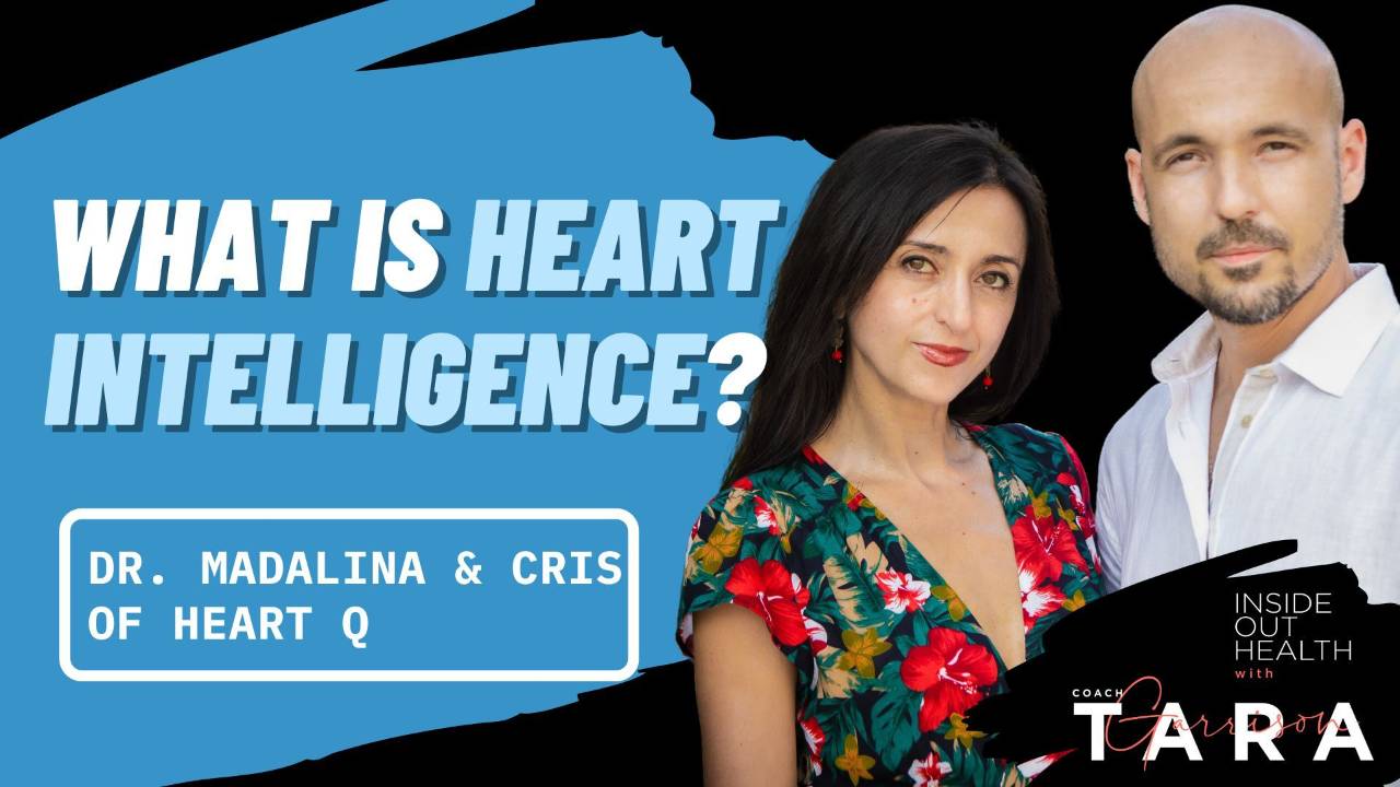178: DR. MADALINA & CRIS OF HEART Q: What is Heart Intelligence?