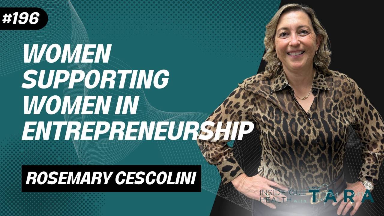 196: ROSEMARY CESCOLINI Women Supporting Women in Entrepreneurship