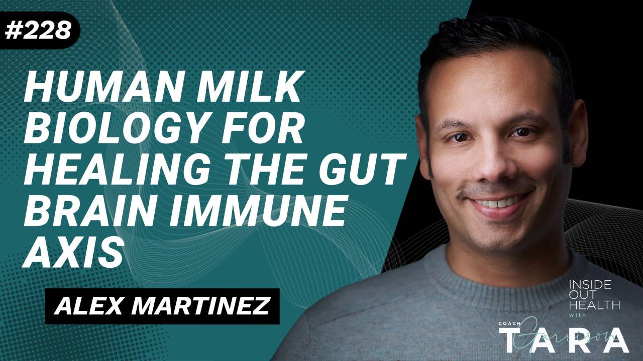 228: ALEX MARTINEZ Human Milk Biology for the Gut Brain Immune Axis
