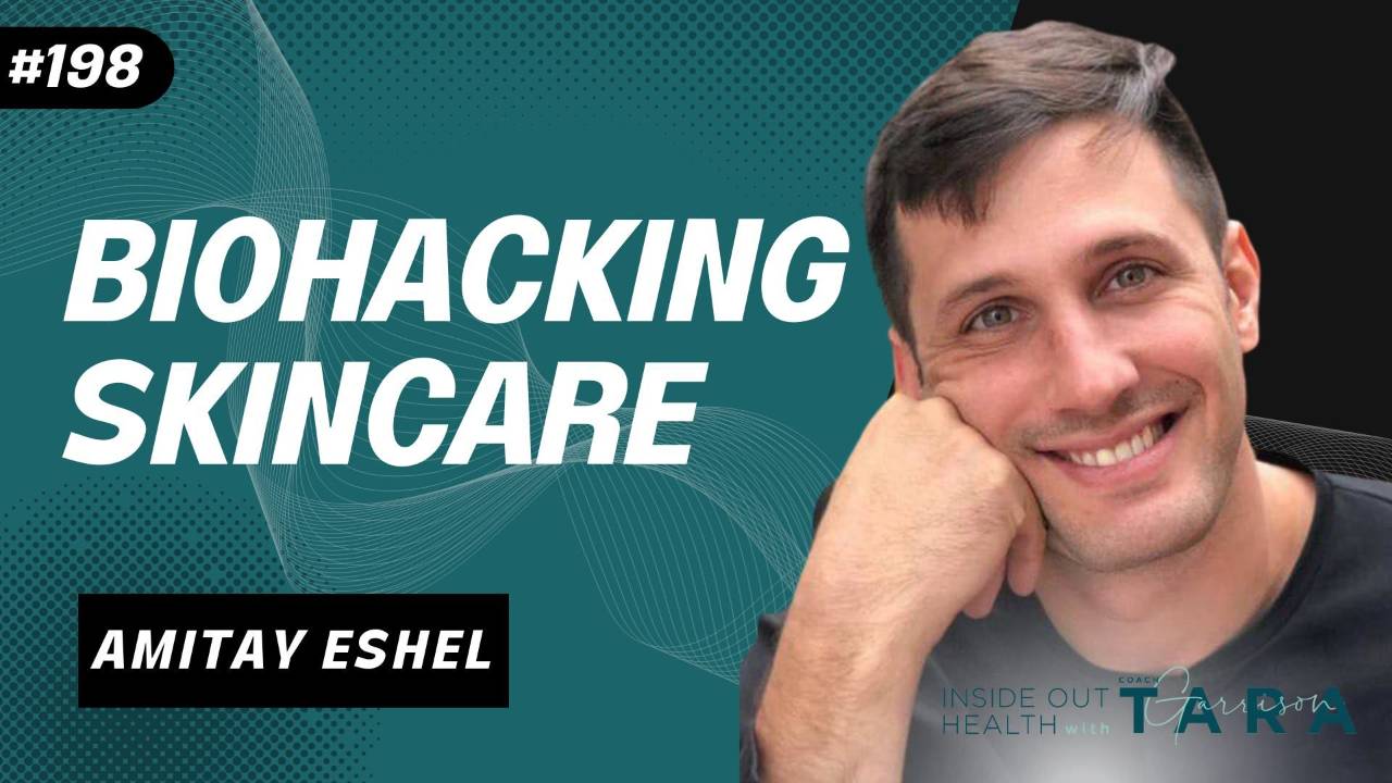 Episode 198: AMITAY ESHEL Biohacking Skincare