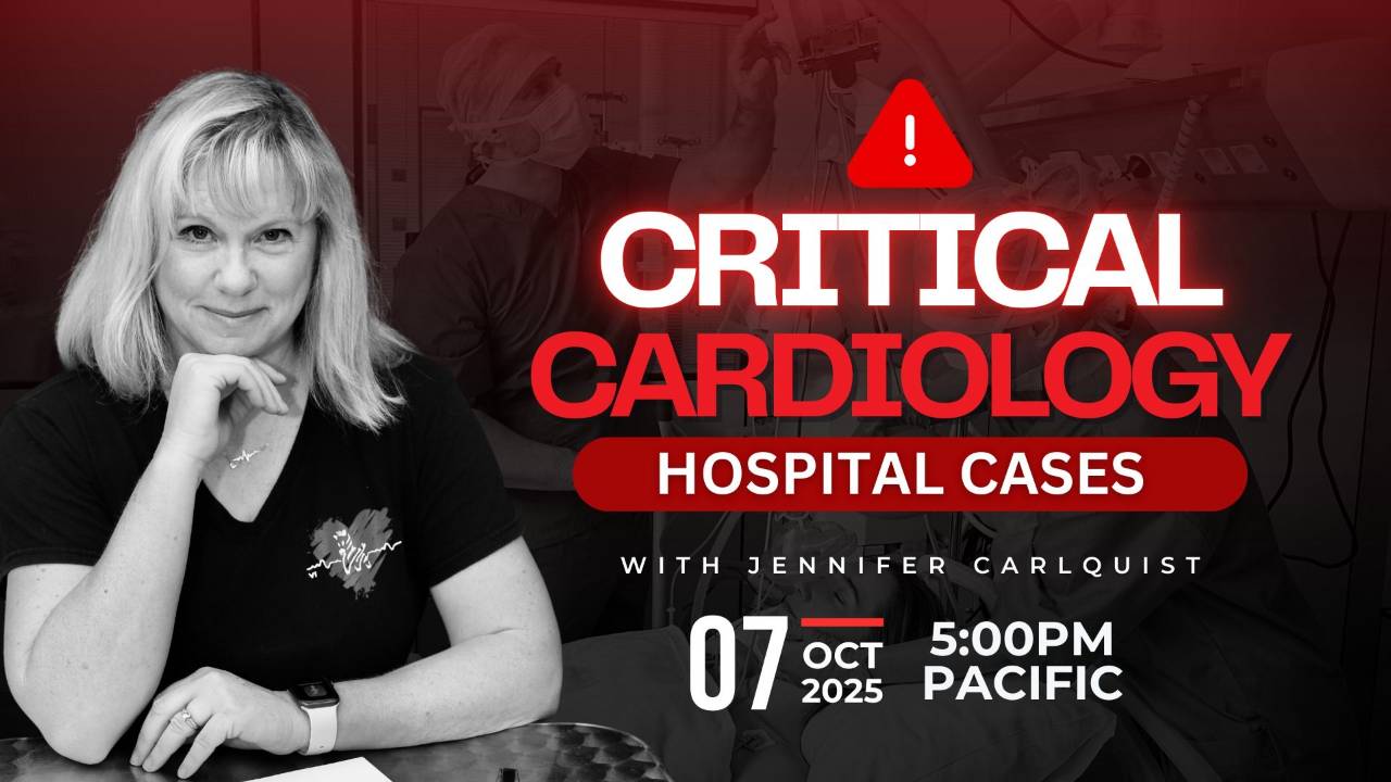 Critical Cardiology Hospital Cases with Jen Replay