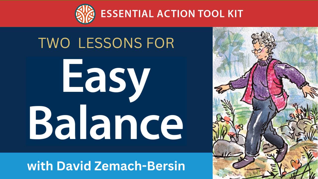 Easy Balance: Two Online Feldenkrais Lessons