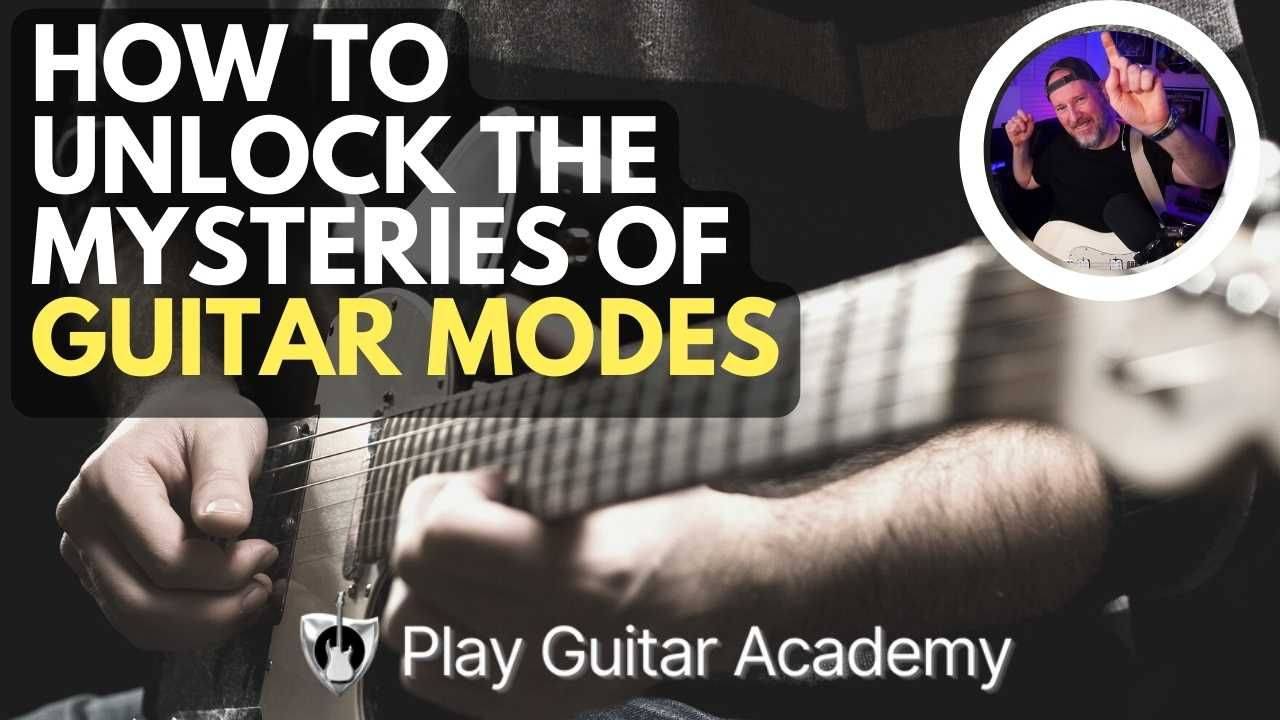 How to Unlock the Mysteries of Guitar Modes: A Beginner's Guide