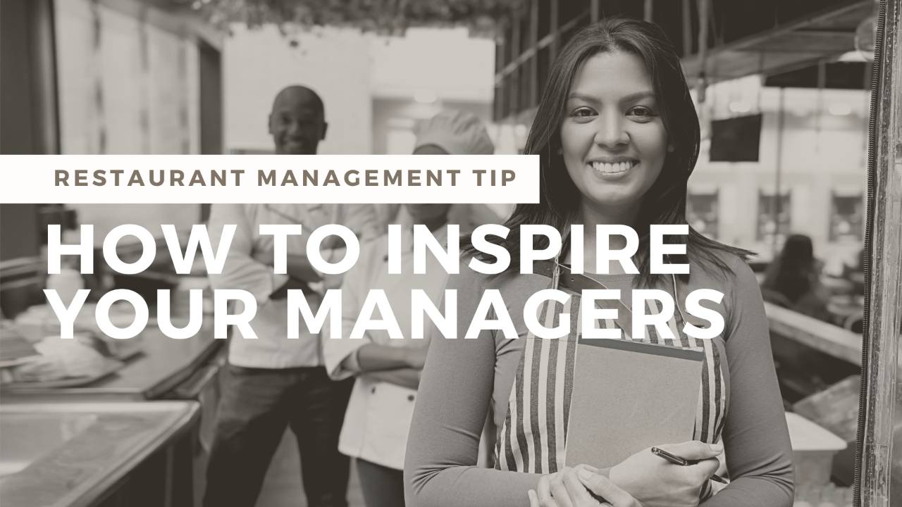 How to Inspire Your Restaurant Management Team