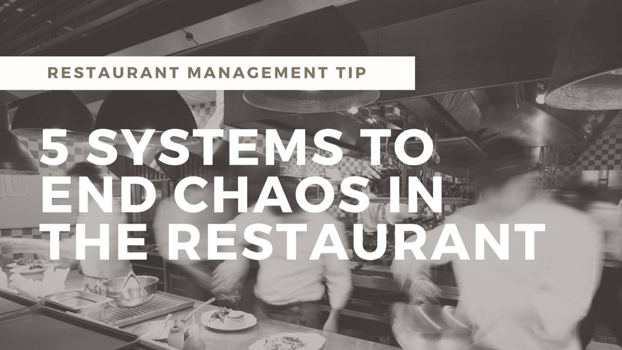 Get CONTROL of Your Restaurant with These 5 Essential Systems