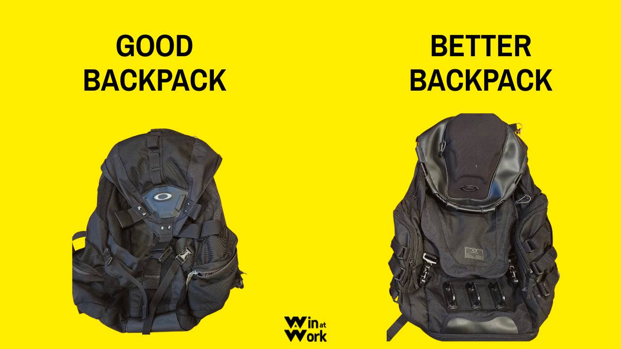 Good Backpack Better Backpack