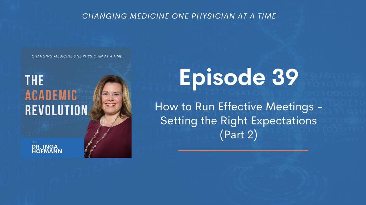 How to Run Effective Meetings - Setting the Right Expectations (Part2)