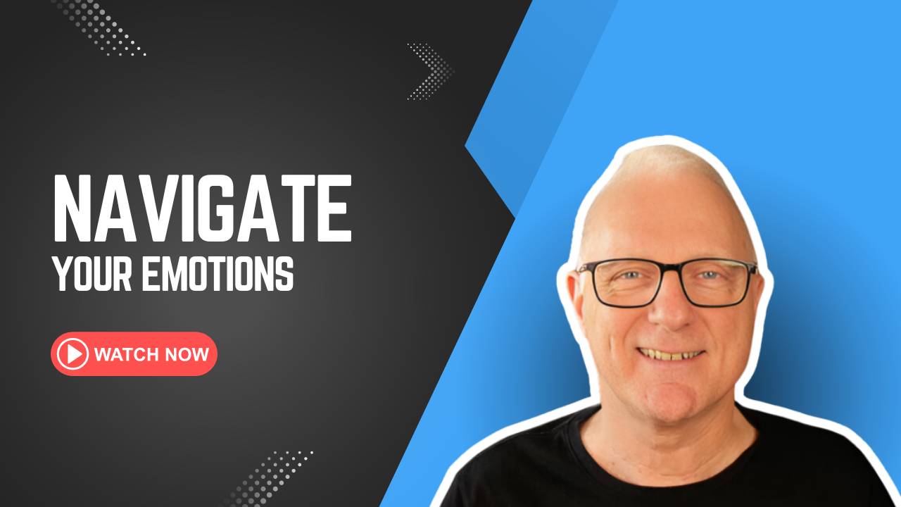 Navigate Your Emotions | Grant Herbert