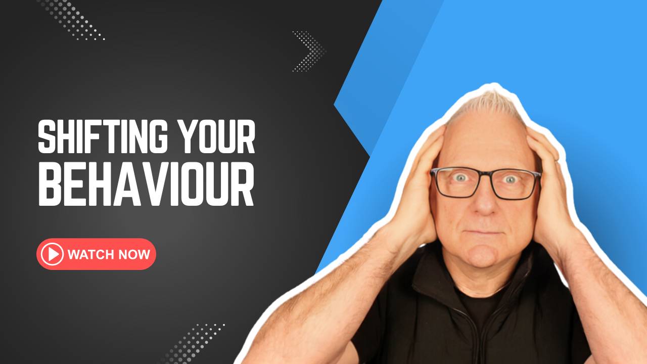 Shifting Your Behaviour | Grant Herbert
