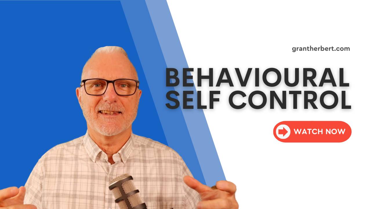Behavioural Self Control | Grant Herbert