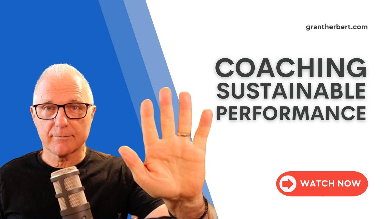Coaching Sustainable Performance | Grant Herbert