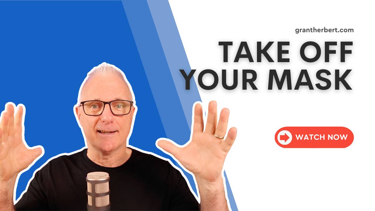 Take Off Your Mask | Grant Herbert