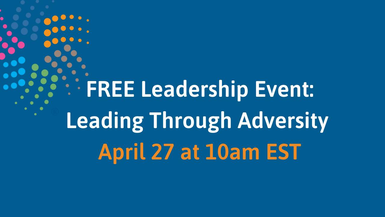 Leading Through Adversity Webinar