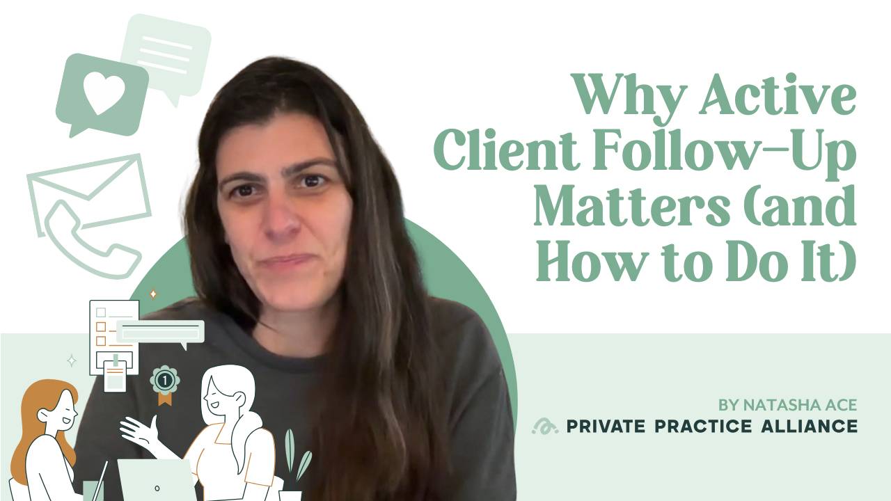 Why Active Client Follow-Up Matters (and How to Do It)