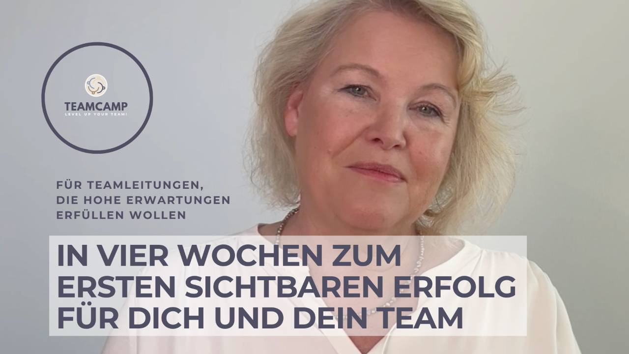 TEAMCAMP: in 4 Wochen zum ersten sichtbaren Teamerfolg | Teamcoaching