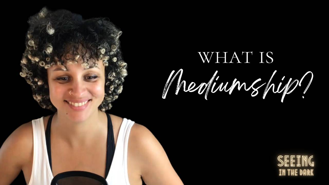 What is Mediumship?