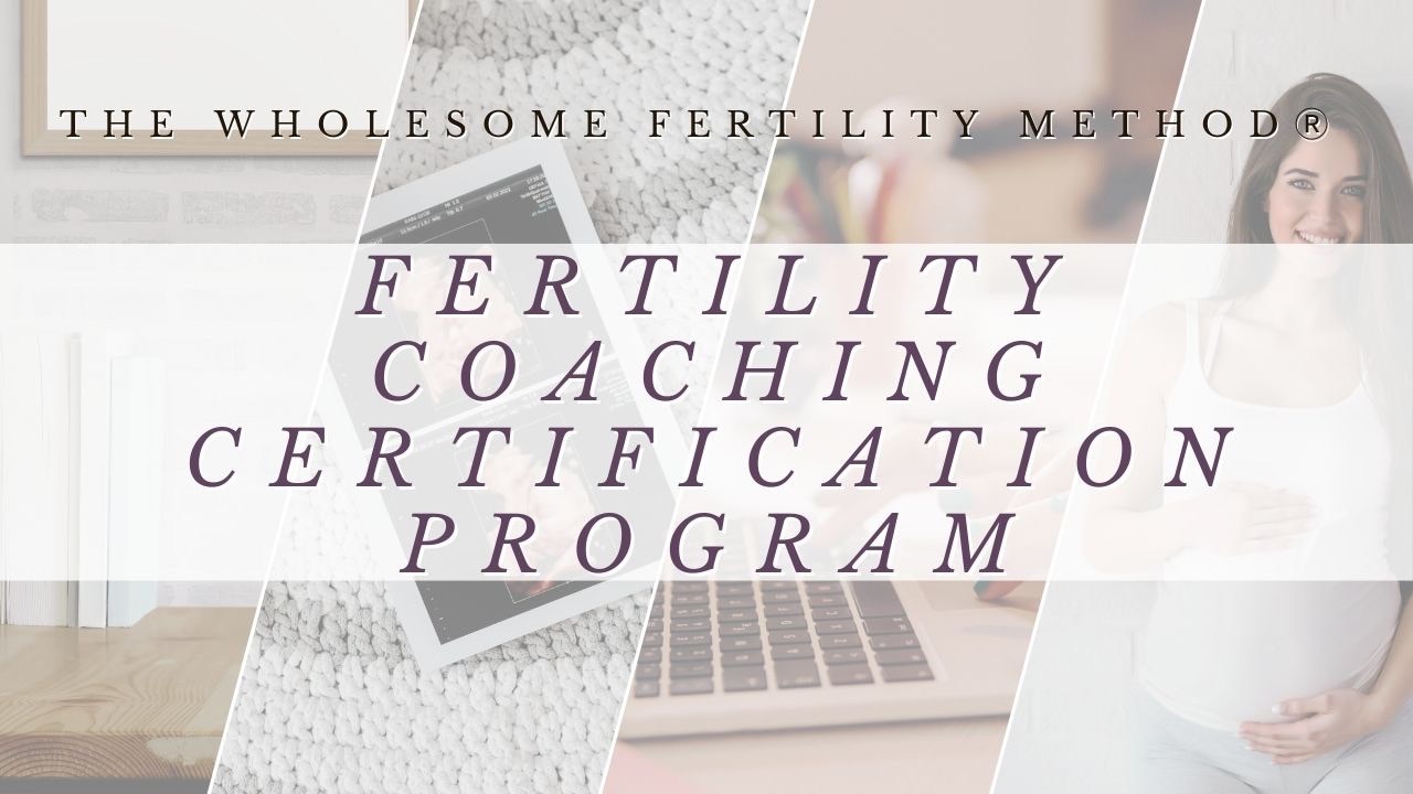 Fertility Coach Certification | Online Training Program