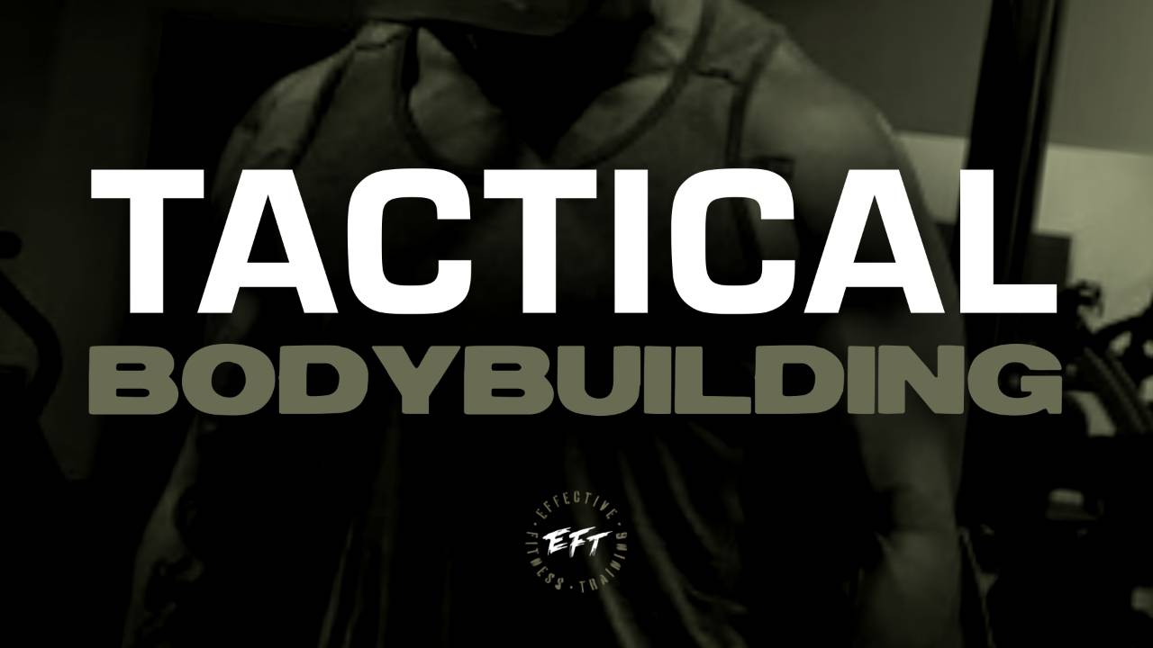 Tactical Bodybuilding | EFT Membership Track