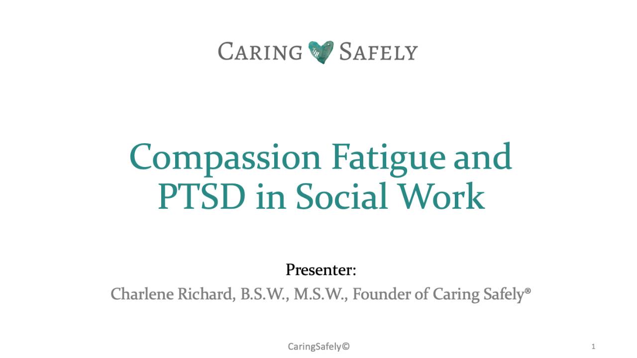 Compassion Fatigue and PTSD in Social Work Recorded Webinar