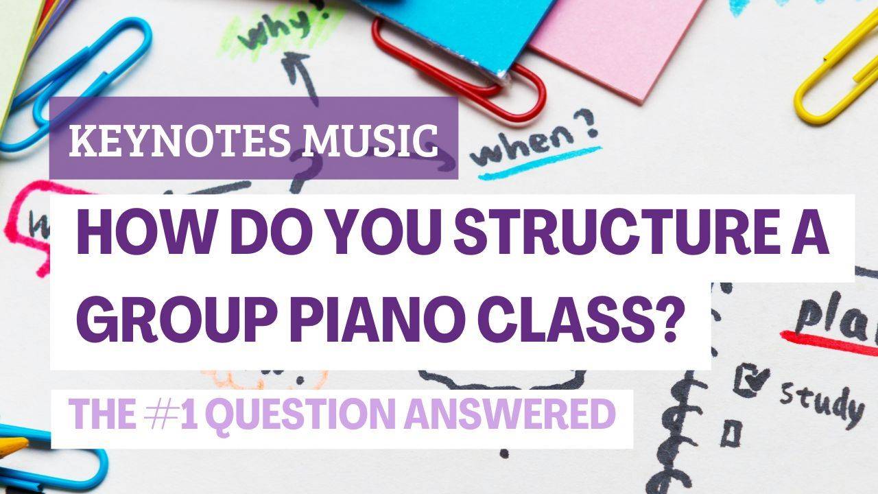 How Do You Structure a Group Piano Class? (The #1 Question Answered)