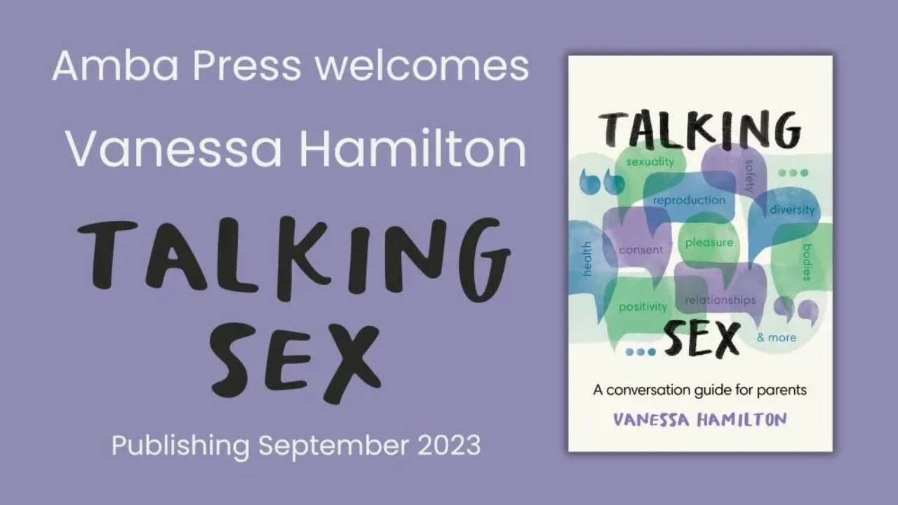 New release! Talking Sex A parent conversation guide book