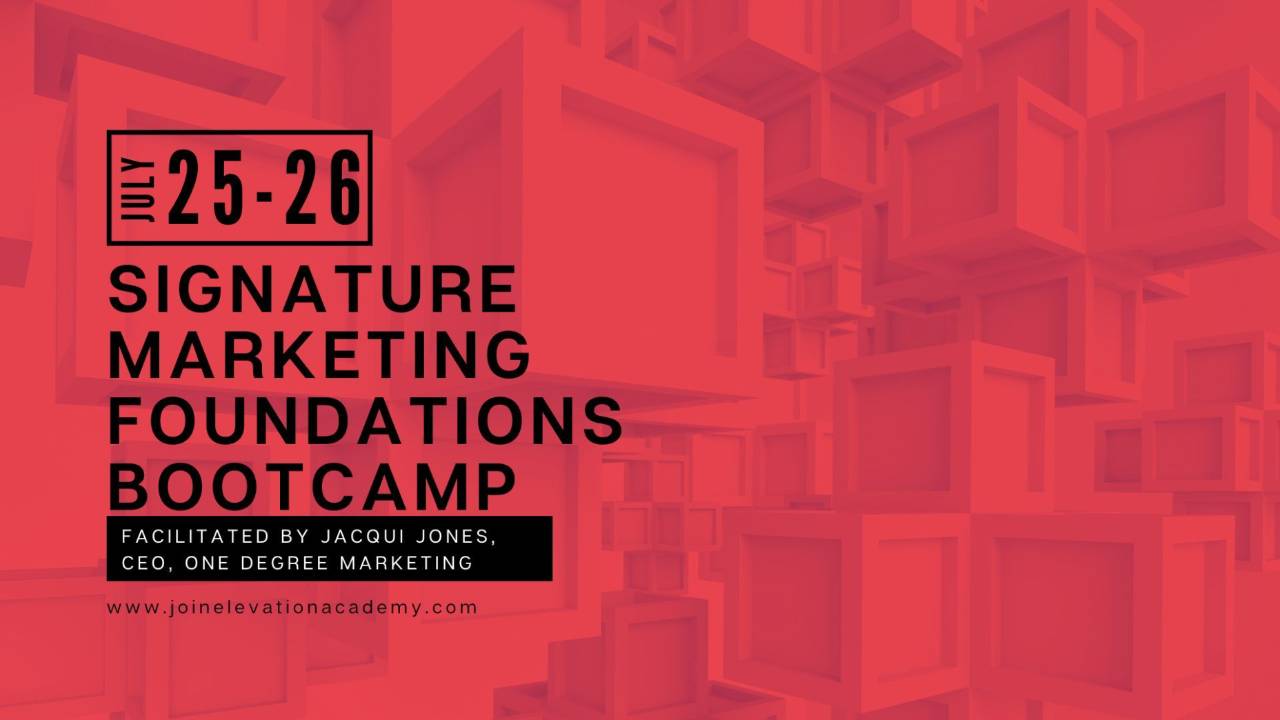 Signature Marketing Foundations Bootcamp