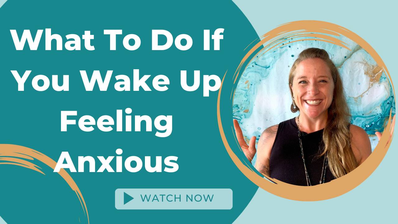 Wake Up Feeling Anxious? Lets Shift that!