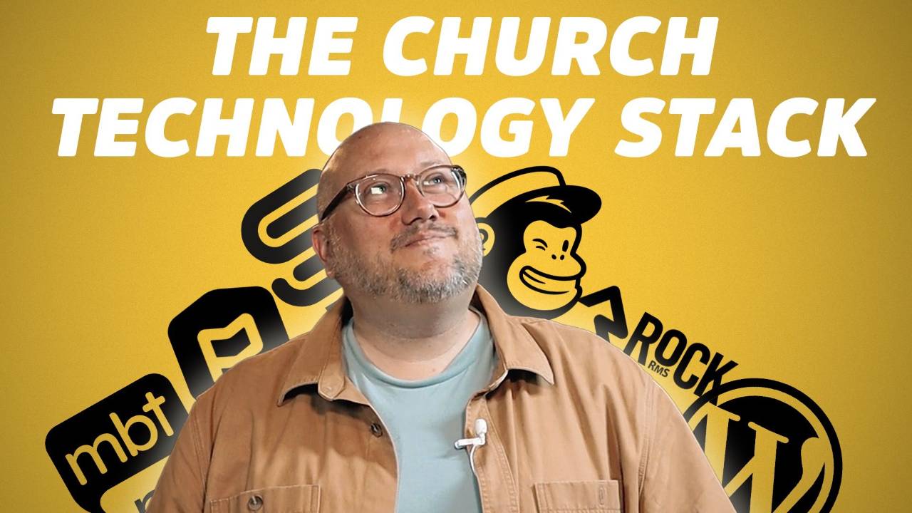 Church Technology and What You Should Use