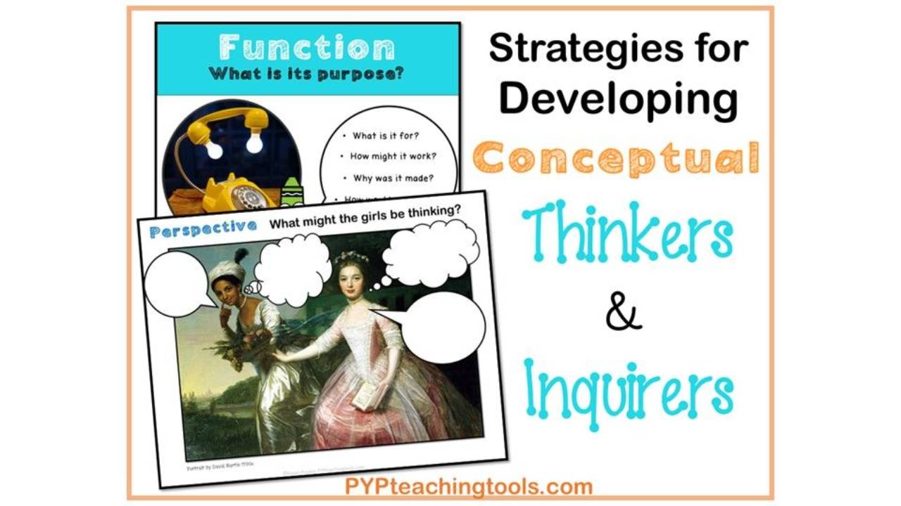 Strategies for Developing IB PYP Conceptual Thinkers