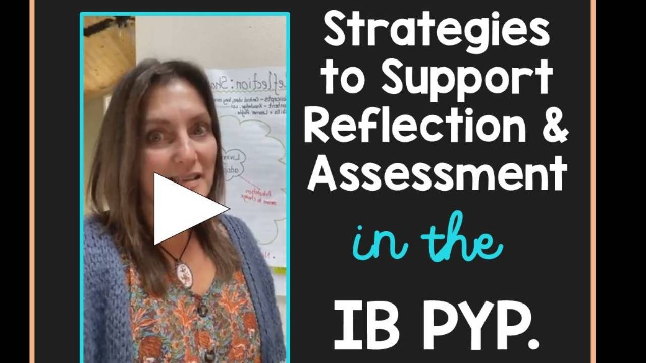 Student Agency in Reflection and Assessment in the IBPYP