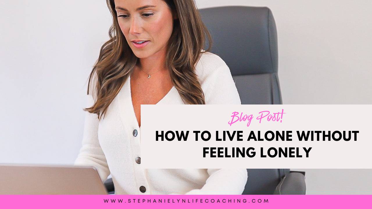 How to Live Alone Without Feeling Lonely