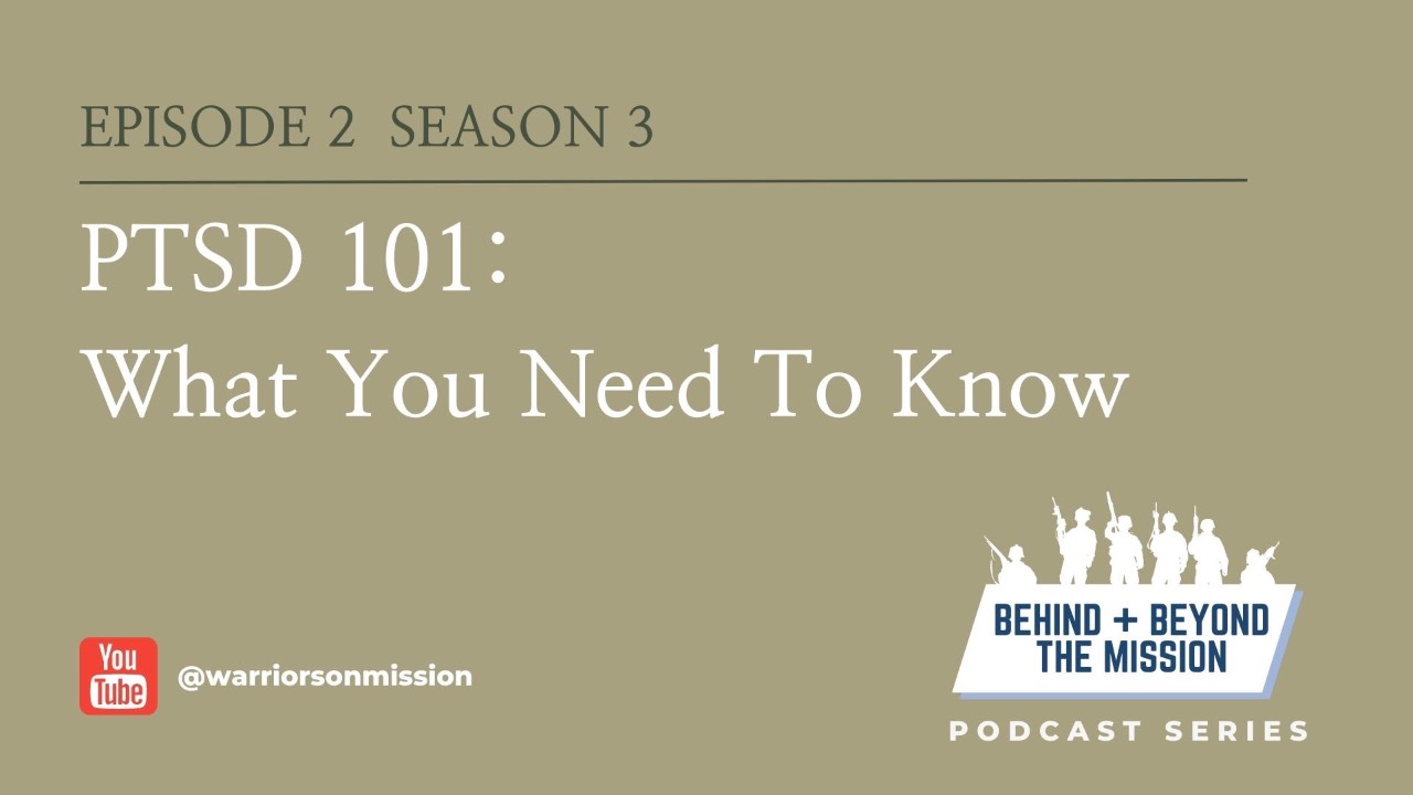 PTSD 101: What You Need To Know | S3E2