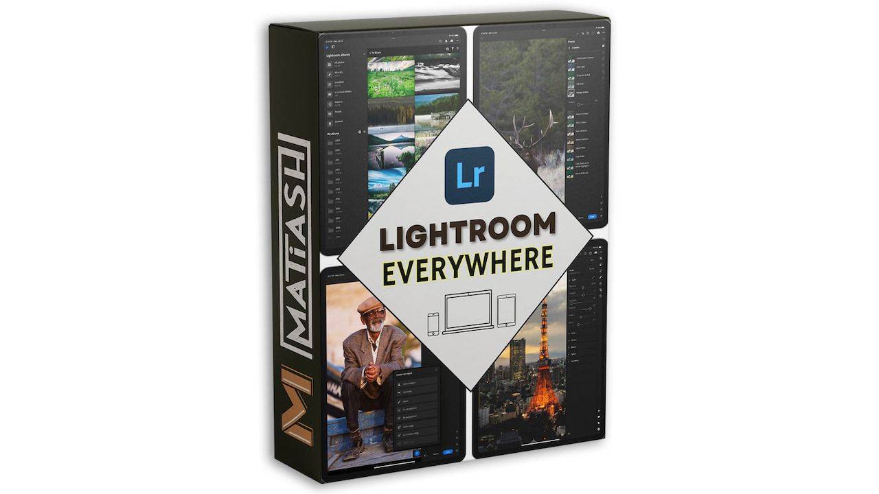 Learn How to Use Adobe Lightroom Everywhere