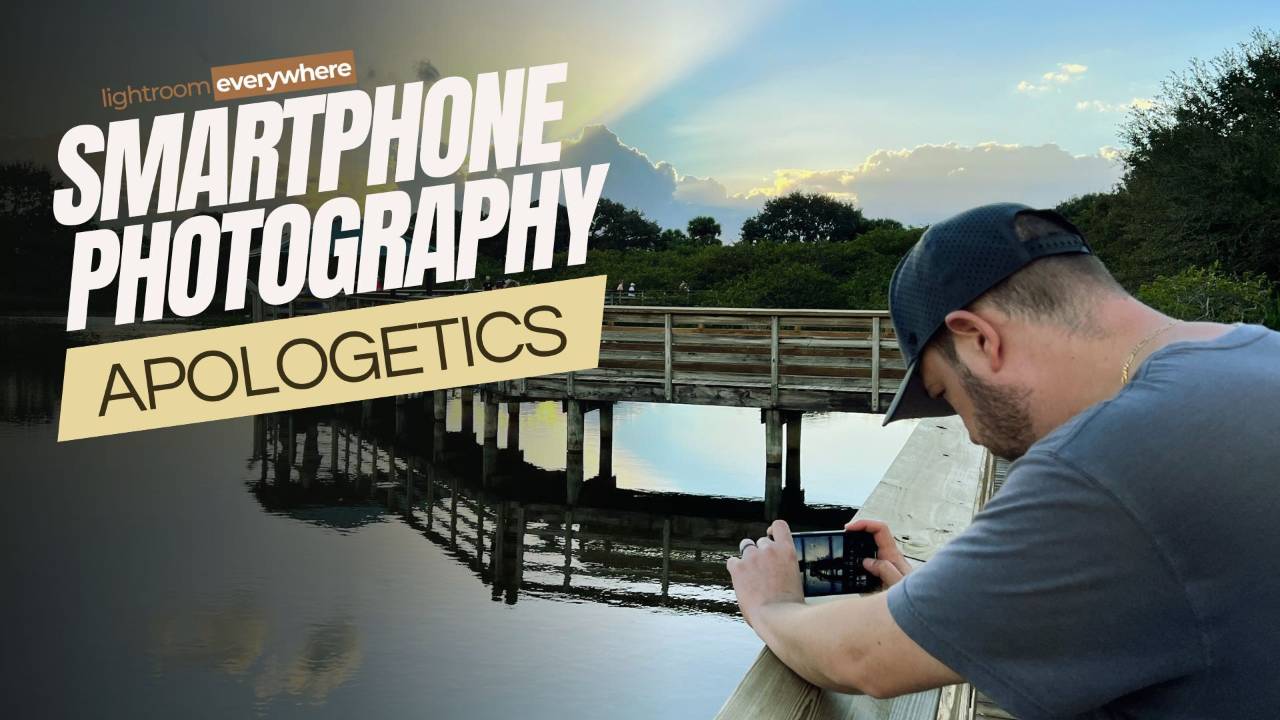 Smartphone Photography Apologetics