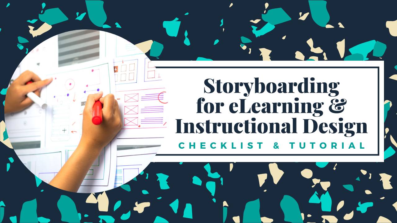 Free Storyboarding Checklist for Instructional Design
