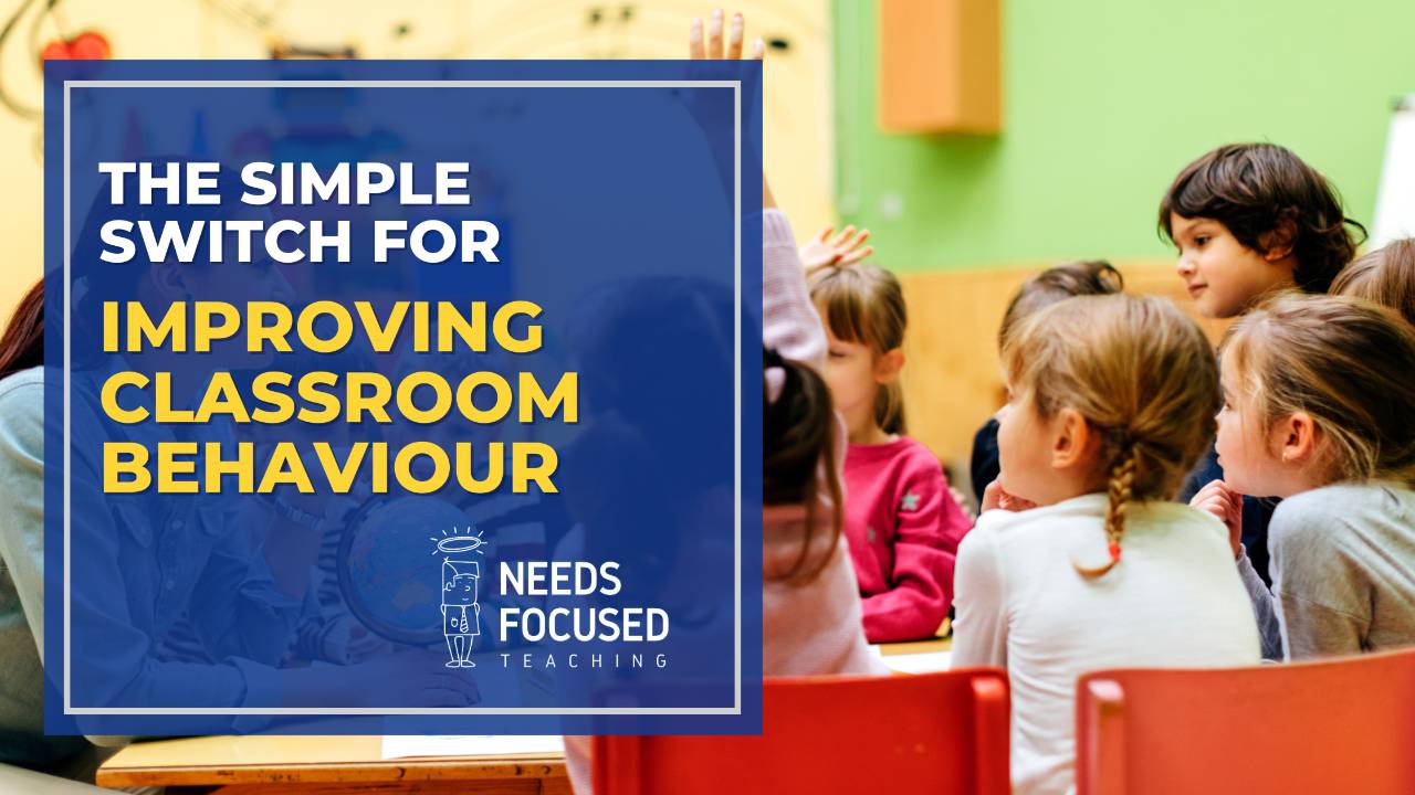 The simple switch for improving classroom behaviour